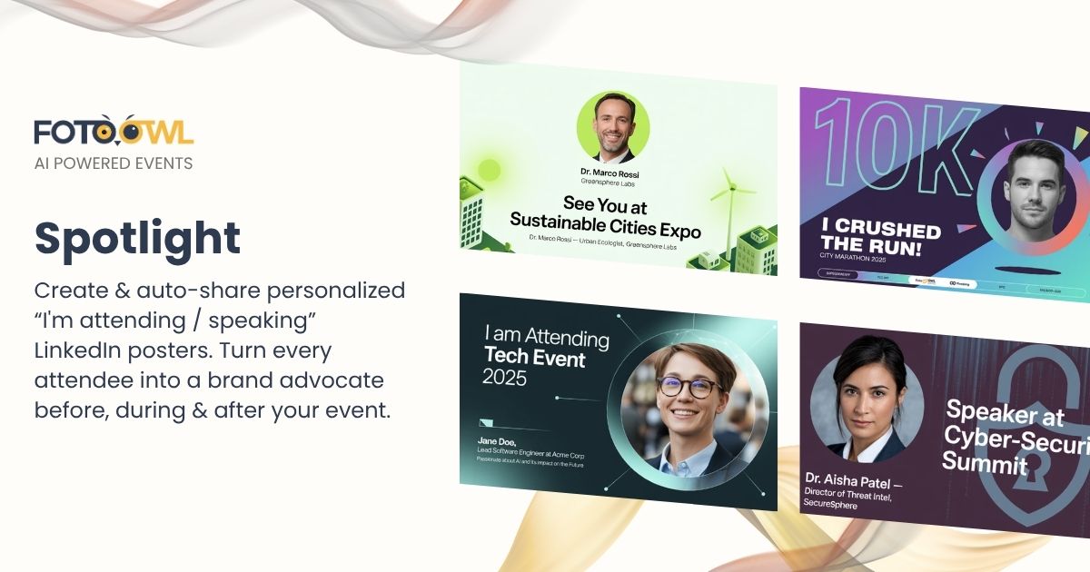 Spotlight by Foto Owl AI – Instant “I'm Attending” Posters for Event Buzz